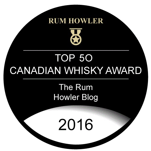 The Rum Howler 2016 Top 50 Canadian Whisky Countdown (#30 – #26) « The ...